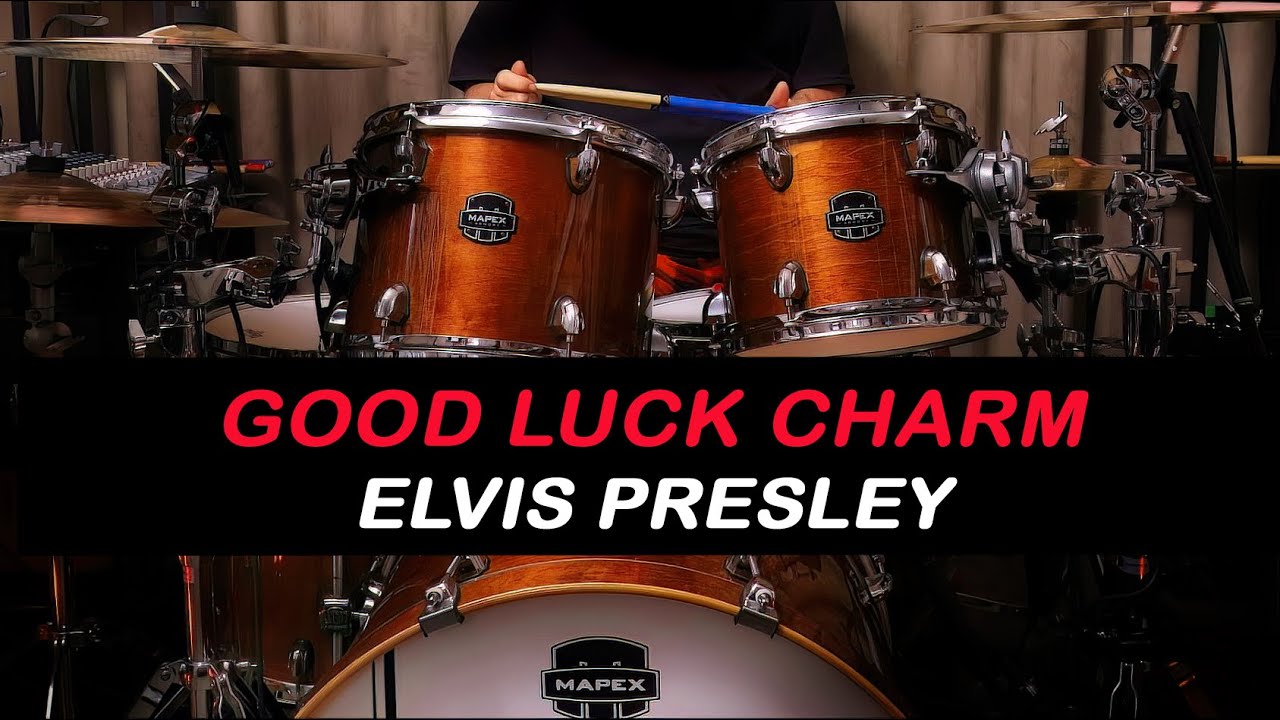 ELVIS PRESLEY - GOOD LUCK CHARM - DRUM COVER - YouTube