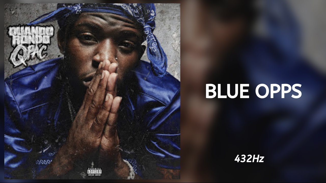 Quando Rondo - Blue Opps (432Hz) - YouTube