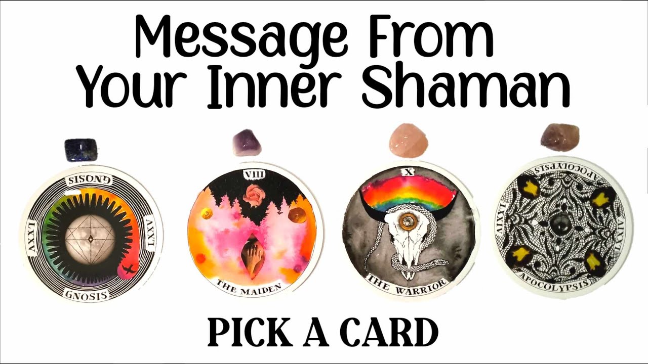 PICK A CARD 🤍🖤 Message From Your Inner Shaman 🪶 - YouTube