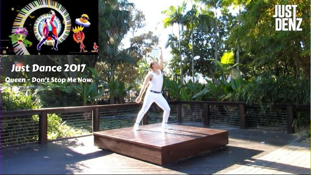 Just Dance 2017 - Queen - Don't Stop me Now - YouTube
