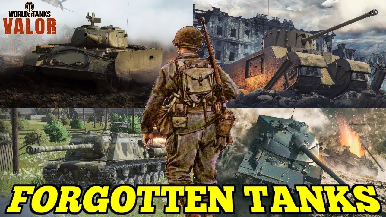 REMEMBERING FORGOTTEN TANKS || World of Tanks: Valor - YouTube