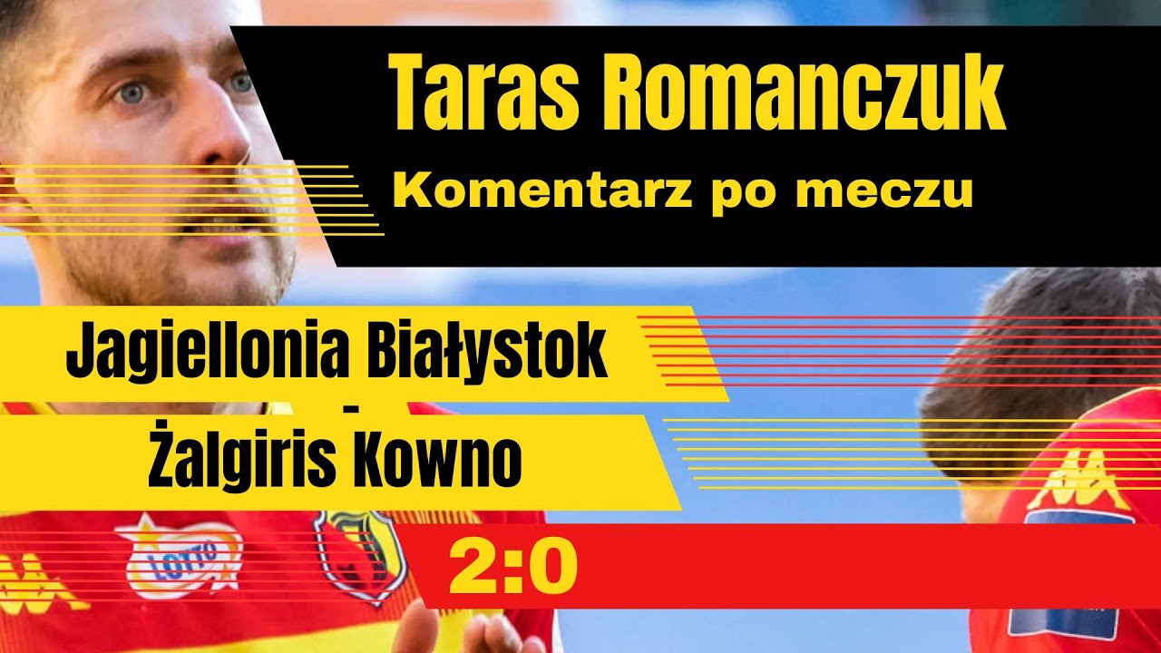 Taras Romanczuk po meczu po meczu sparingowym Jagiellonia Białystok ...