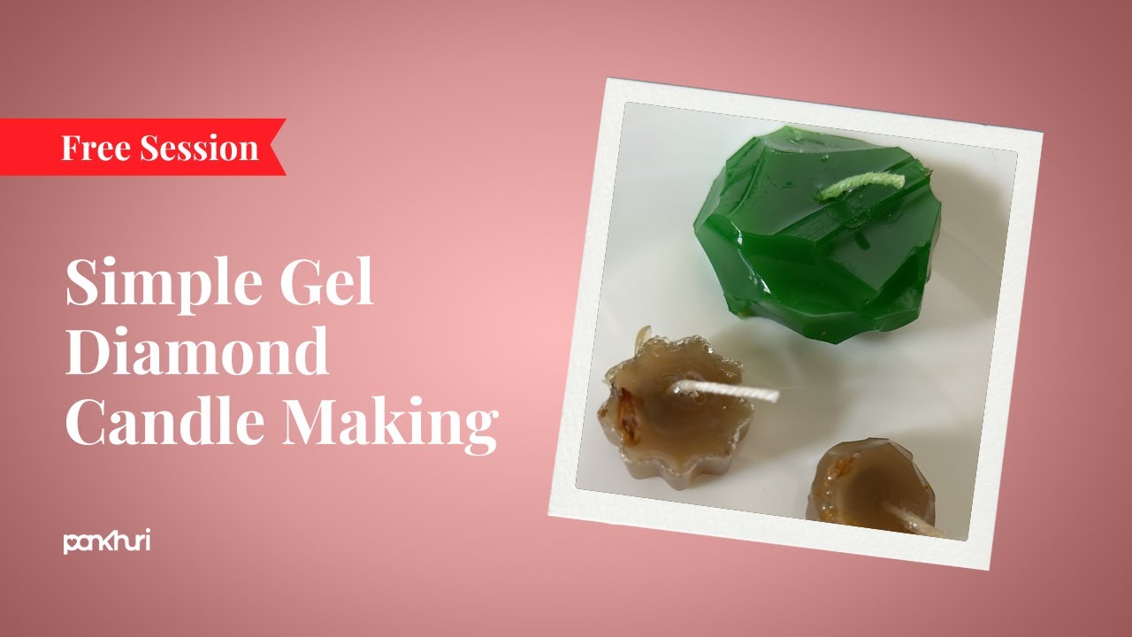 Simple Gel Diamond Candle Making | Candle Making | Live Session | Ask ...