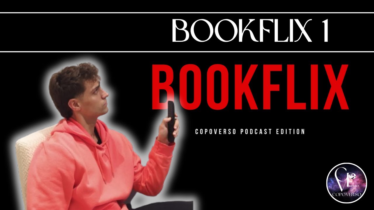 BOOKFLIX 1 | Copoverso Podcast - YouTube