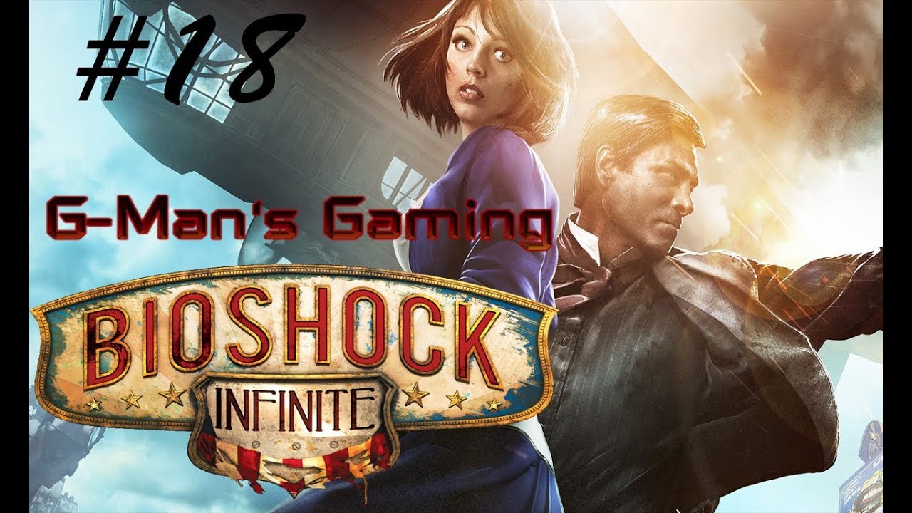 G-Man's Gaming - Different timeline - Bioshock Infinite Part 18 - YouTube