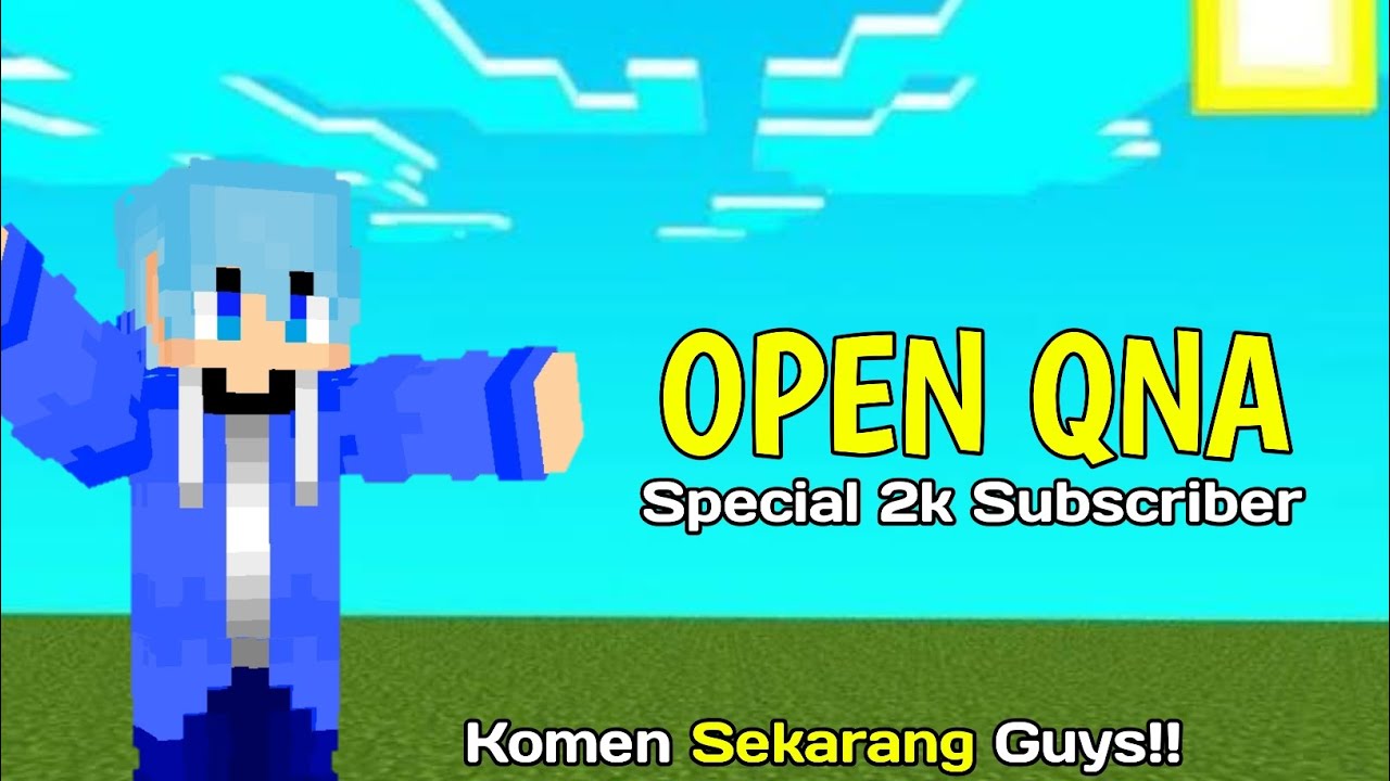 Open QnA Special 2k Subscriber | Komen Sekarang Guys!! - YouTube