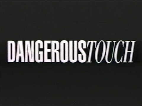 "Dangerous Touch" (1994) VHS Movie Trailer - YouTube
