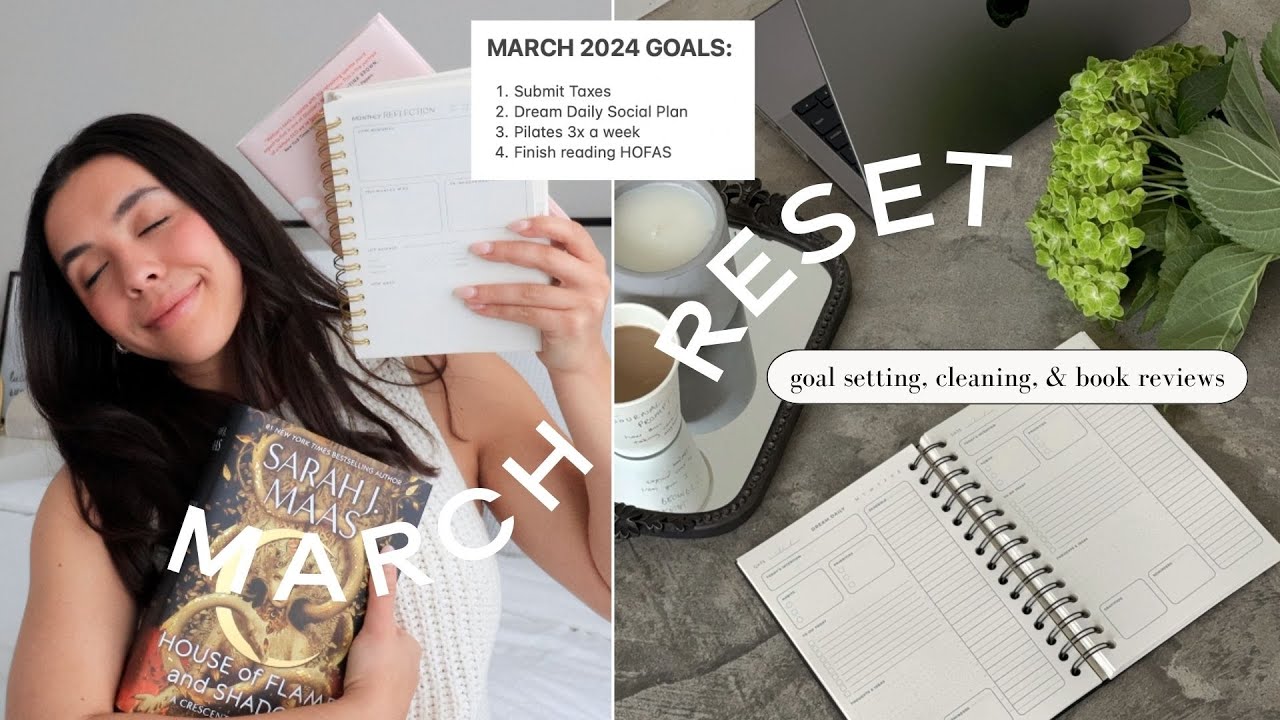 MARCH RESET ROUTINE: goal setting, cleaning, spring glow up - YouTube