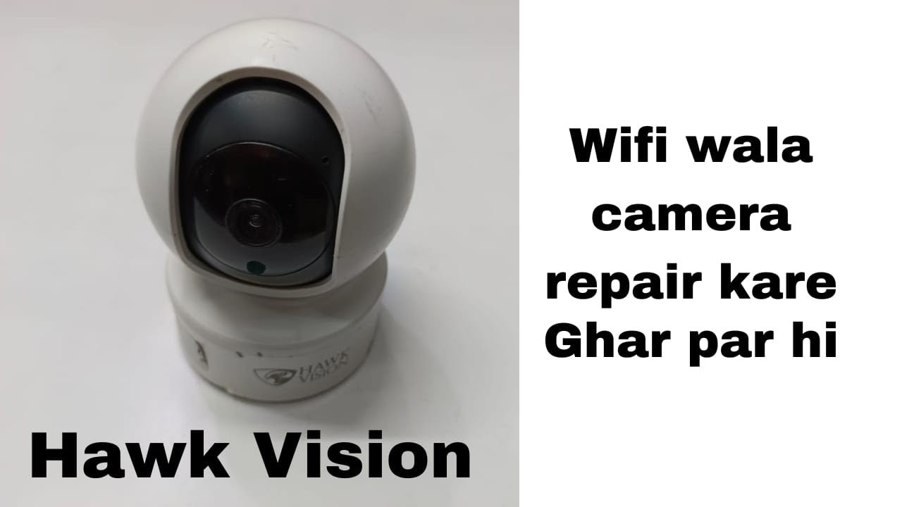 "Repairing Your CCTV Camera with Hawk Vision - You Won't Believe What ...
