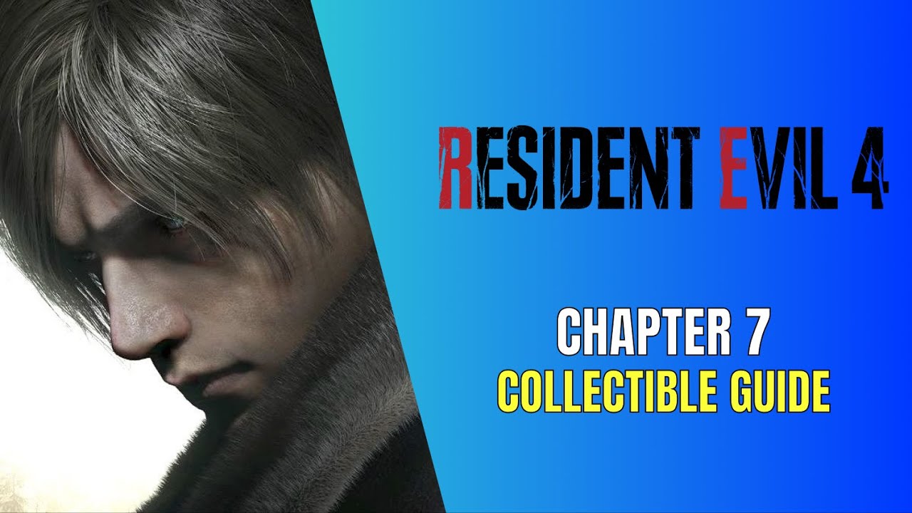 Resident Evil 4 Remake Chapter 7 All Collectible Locations - YouTube