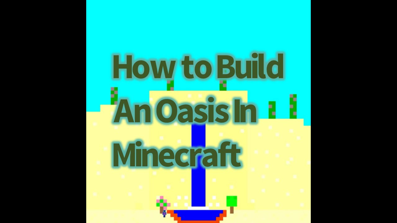 How to build An Oasis in Minecraft - YouTube