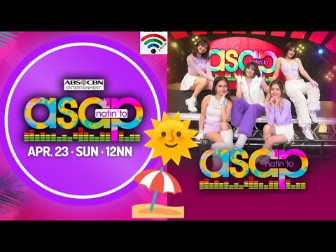ASAP NATIN 'TO-⛱️APRIL 23,2023.SUNDAY 12NN♥️💚💙 - YouTube