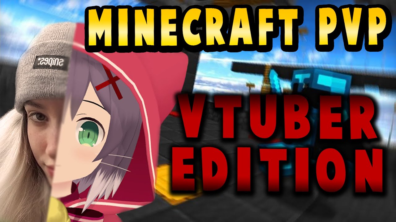 VTuber en Minecraft PVP - YouTube