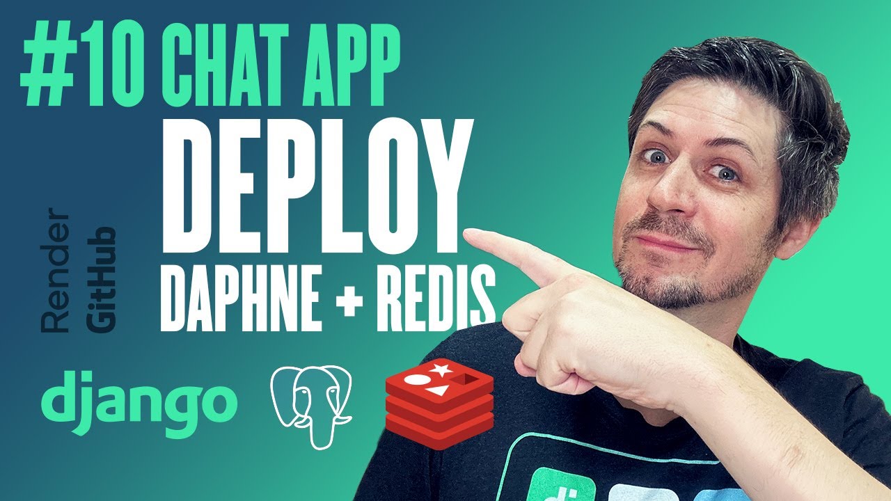 Deploy with Daphne and Redis - Real-Time Chat app - Part 10 - YouTube