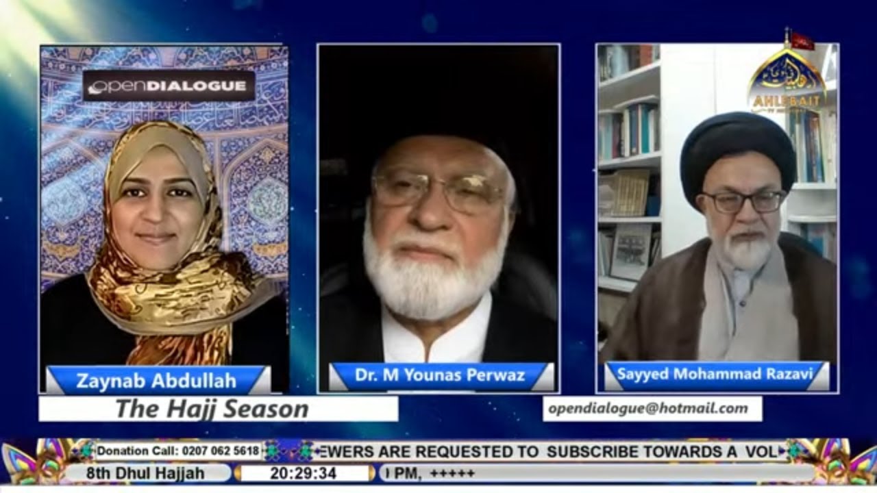 The Hajj Season | HIWM. Sayyed Mohammad Razavi | Dr. Mohammad Younas ...