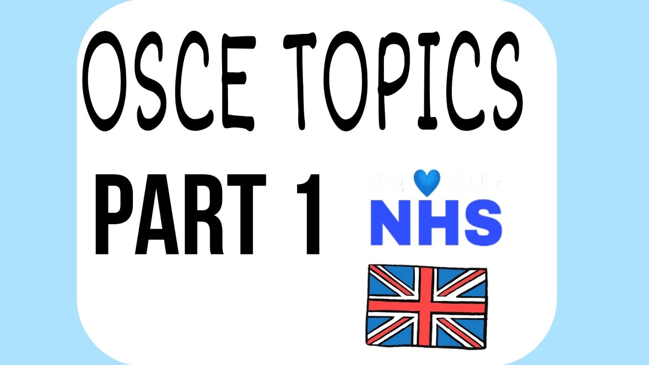 OSCE Topics APIE part 1... #uk #OSCE #nhs #england #topics #nurses ...