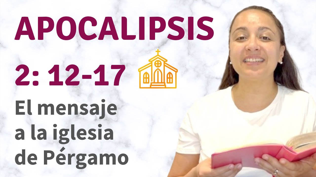 Apocalipsis 2:12-17 (El mensaje a la iglesia de Pérgamo) explicación ...