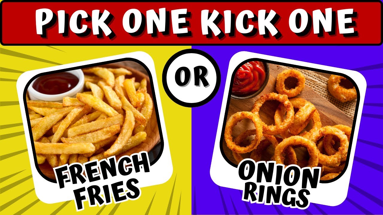 Pick One Kick One - Food Edition...! 🍔 🍟 🌭 - YouTube