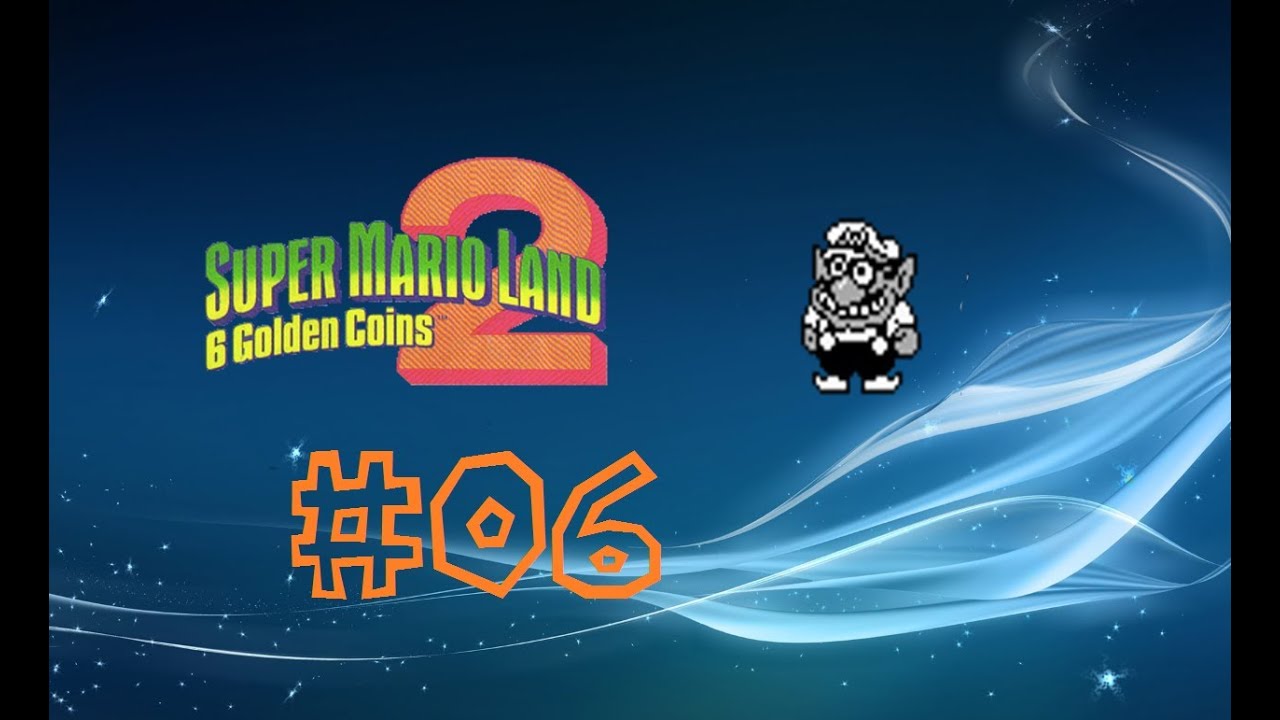 Super Mario Land 2 6 Golden Coins Episode 07 Wario and Mario's Reunion ...