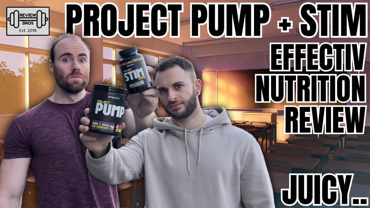 PROJECT PUMP & PROJECT STIM REVIEW | EFECTIV NUTRITION - YouTube