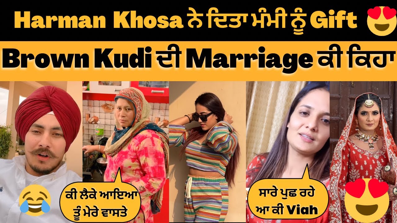 😍Harman Khosa ਨੇ ਮਾਤਾ ਨੂੰ ਦਿਤਾ Gift😂|Brown Kudi Marriage😍|Simran Narula ...