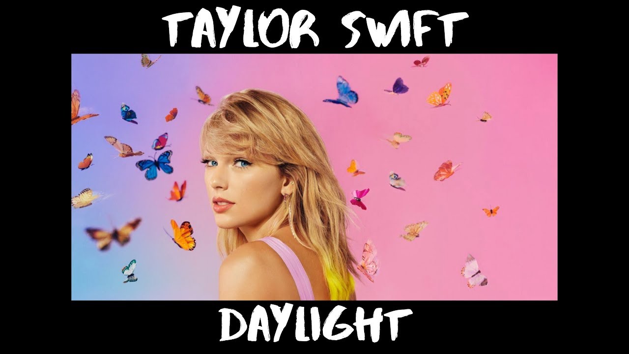 Taylor Swift - Daylight | Lyric Video. - YouTube