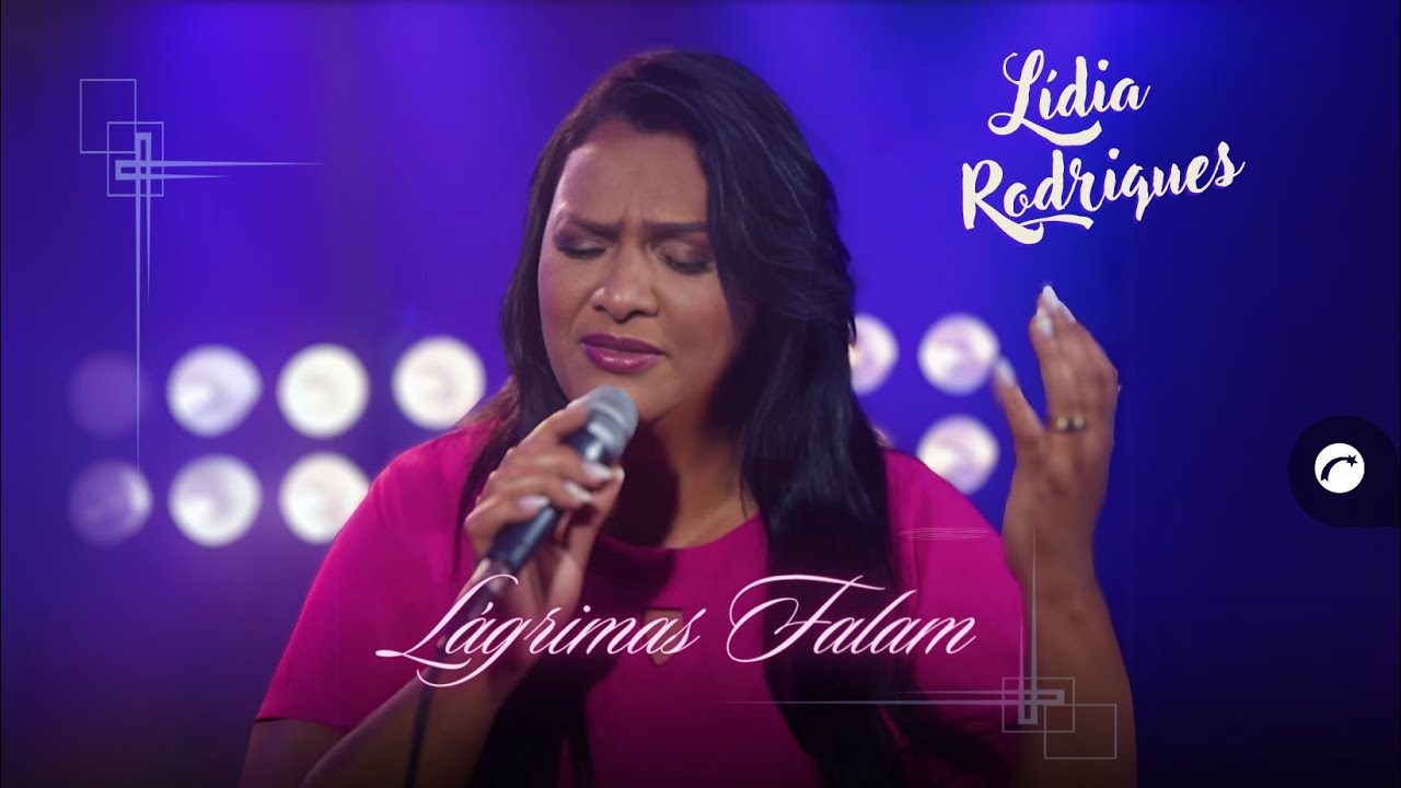 Lágrimas Falam - Lídia Rodrigues - Acústico (Clipe Oficial Gravadora ...