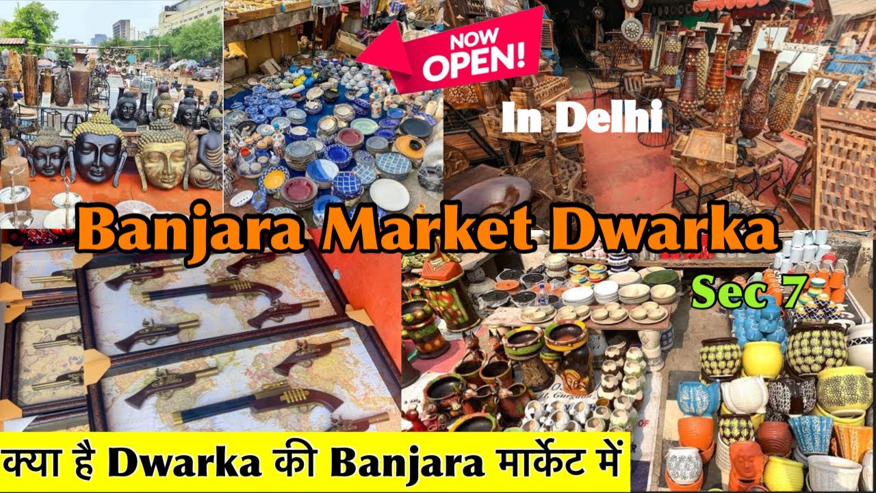 Banjara Market Dwarka Delhi 2024 | Banjara Market Dwarka Sector 7 ...