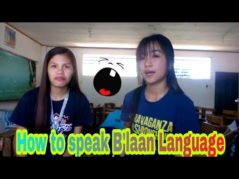 How to speak B'laan Language - YouTube