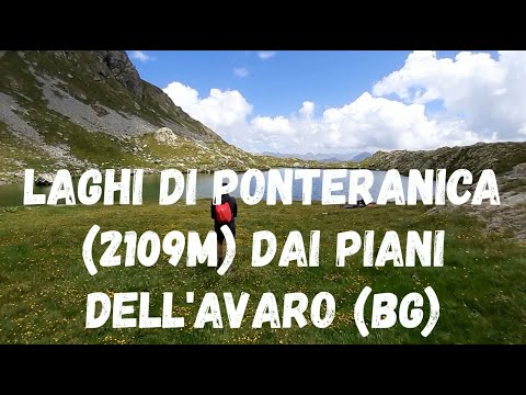(L02) Laghi di Ponteranica (2109m) dai Piani dell'Avaro (BG)