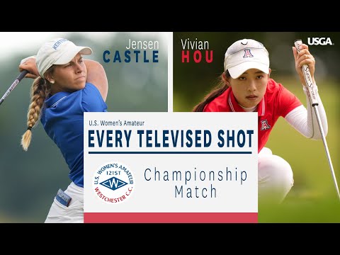 2021 U.S. Women's Amateur Final: Jensen Castle vs. Vivian Hou | Every Televised Shot