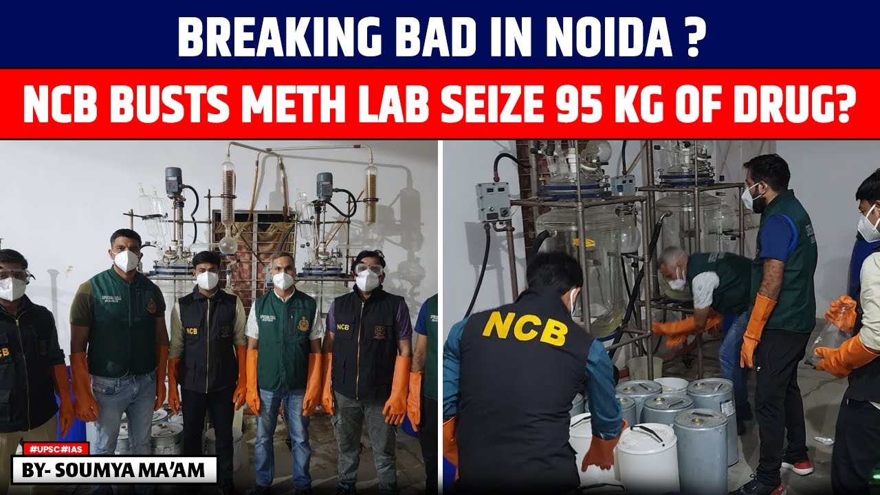 Breaking Bad in NOIDA: NCB Busts Meth Lab Seize 95 KG of Drug? | #news ...