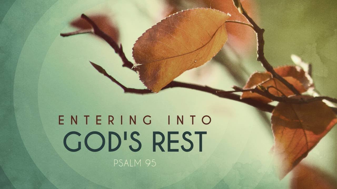 Entering Into God's Rest - YouTube
