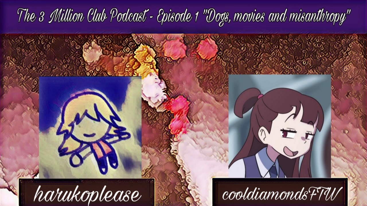 The 3 Million Club Podcast - Episode 1 "Dogs, movies and misanthropy ...
