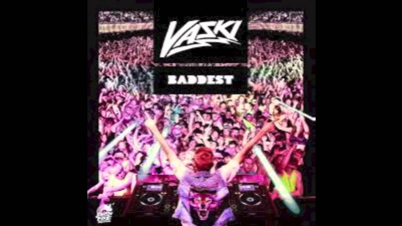 Vaski - Baddest (TwoSeventy Remix) - YouTube
