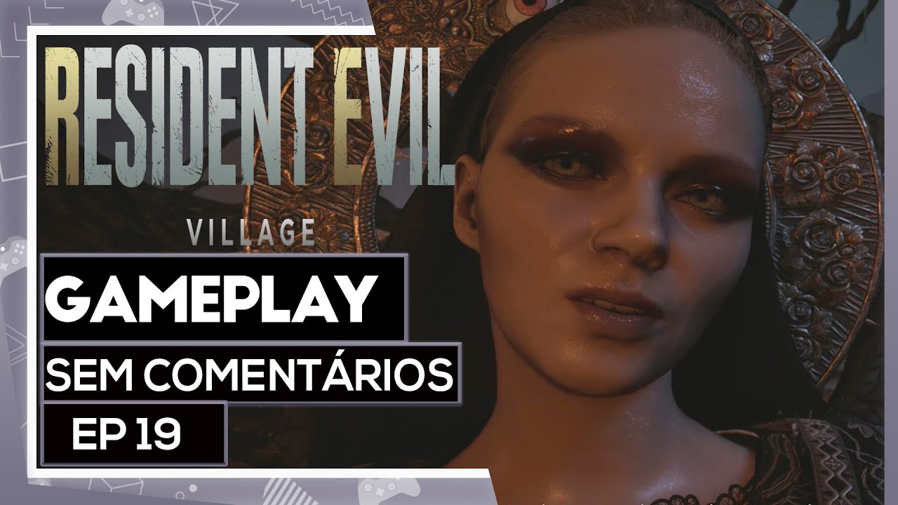 RESIDENT EVIL VILLAGE #19 - GAMEPLAY SEM COMENTÁRIOS em Português ...