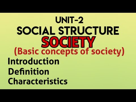 society|society in sociology| introduction,definition,characteristics ...