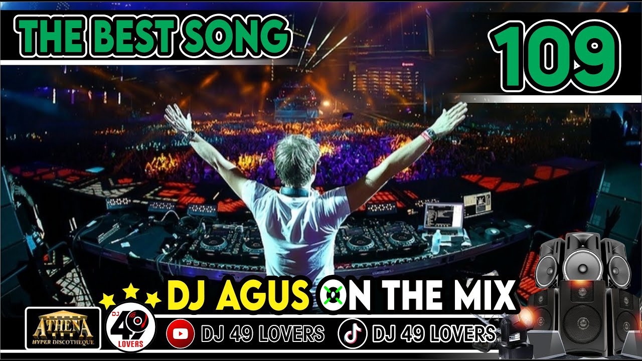 DJ AGUS TERBARU THE BEST SONG PART 109 SOUND FYP TIKTOK - YouTube