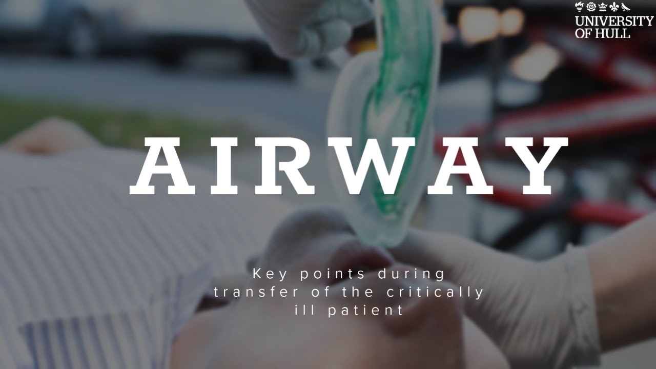 Airway management during transfer of the critically ill patient - YouTube
