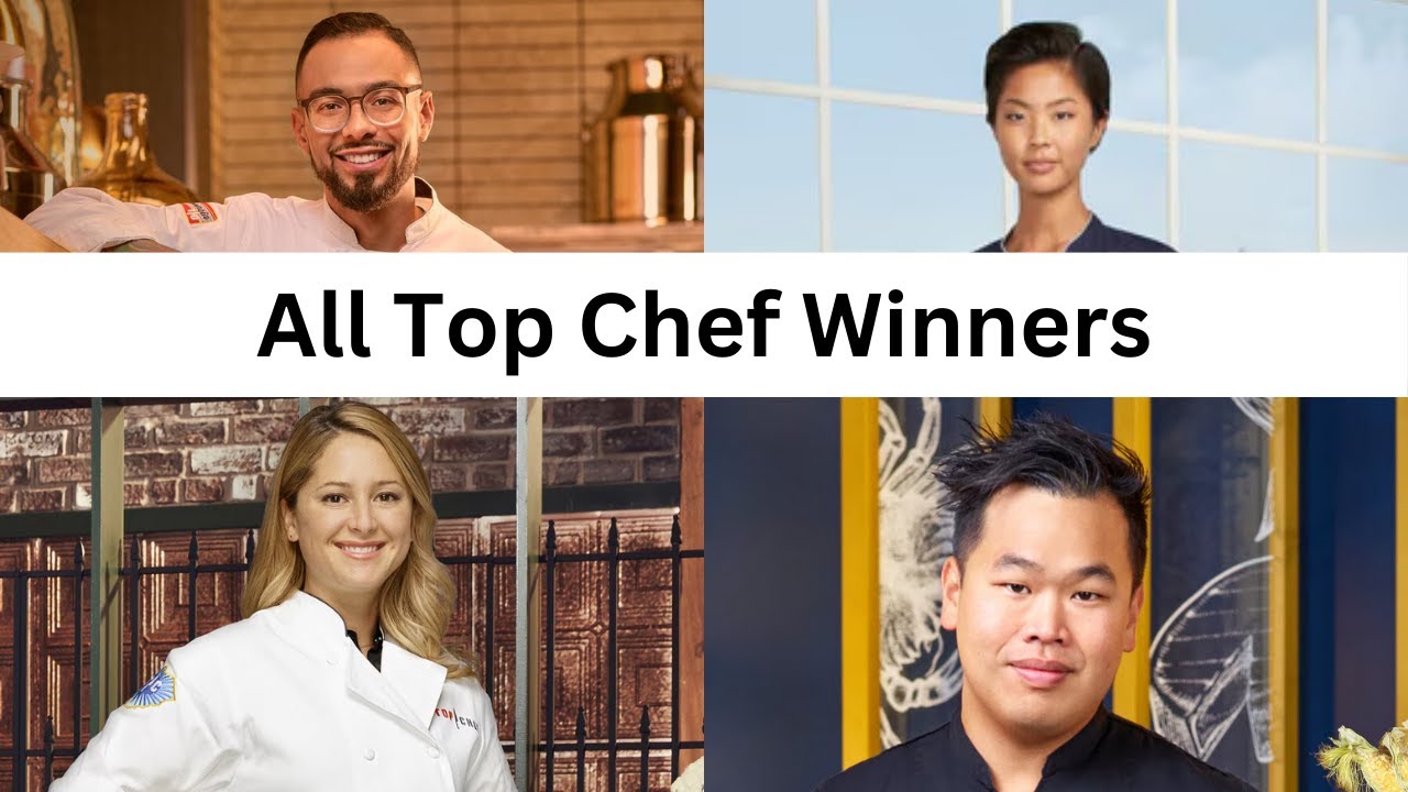 All Top Chef Winners from Season 1 (2006) to Season 21 (2024) on Bravo ...