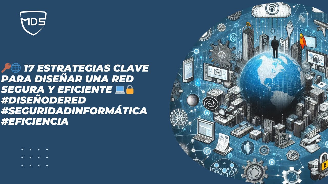 🔑🌐 17 estrategias clave para diseñar una red segura y eficiente 💻🔒 # ...