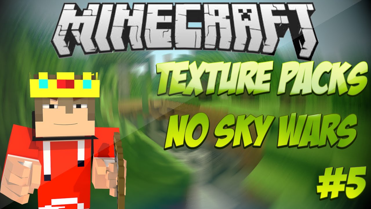 Minecraft:Texture packs no Sky Wars #5 PELO MENOS UMA PORRA!!! - YouTube