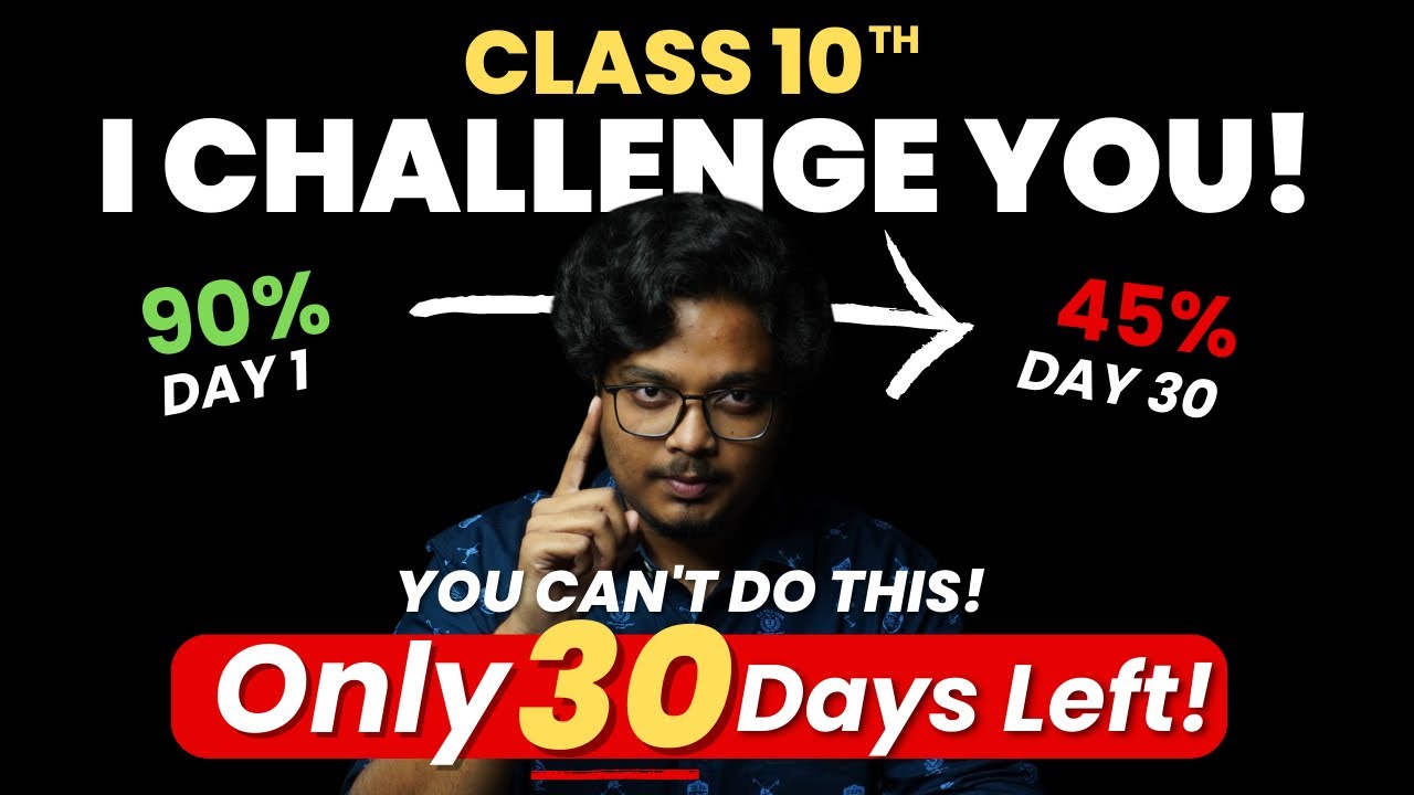 Class 10 - This Is a Challenge For You | 30 DAYS LEFT! | Must WATCH FOR ...