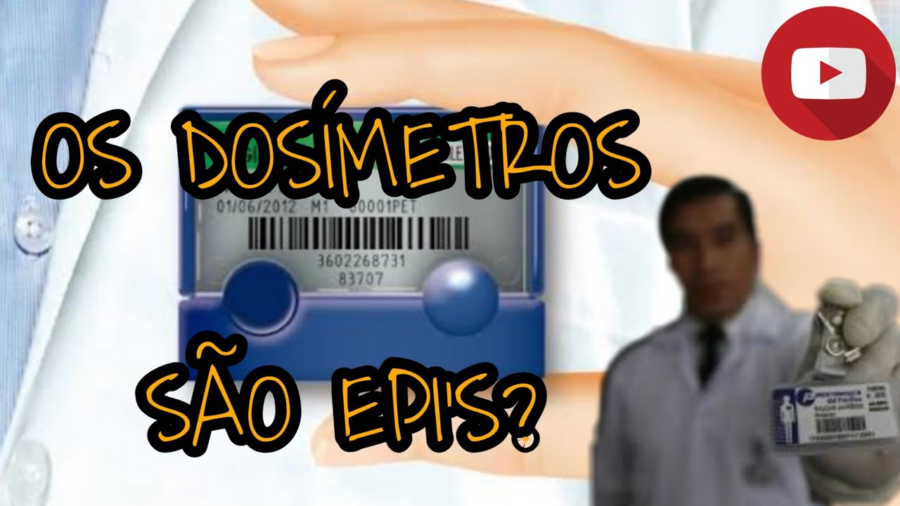 EPI's na Radiologia, o Dosímetro é um EPI? - YouTube