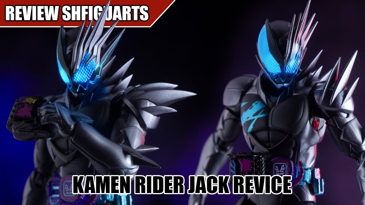 FORM KAMEN RIDER REVICE TERKEREN - REVIEW SHFIGUARTS KAMEN RIDER JACK ...