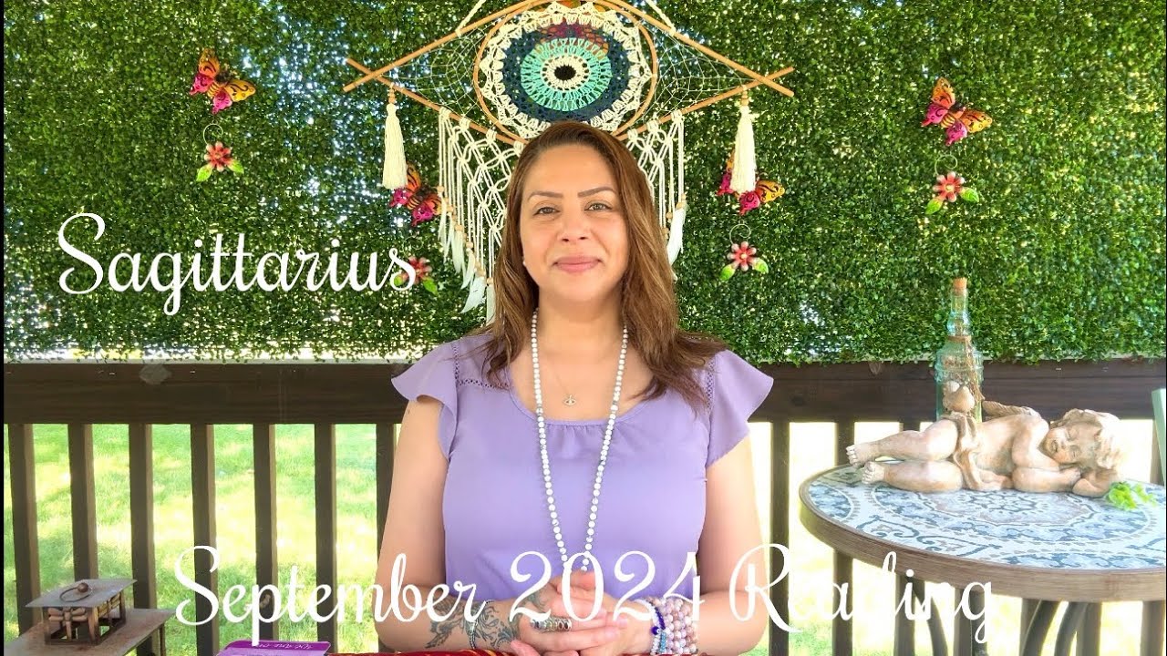 SAGITTARIUS ♐️ SEPTEMBER 2024: YOU ARE BEING PROVIDED FOR IN ALL WAYS ...