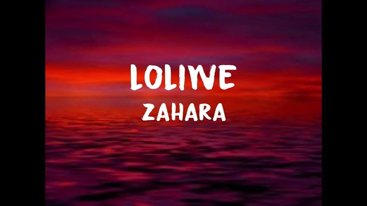 Zahara - loliwe(letra/ lyrics) - YouTube