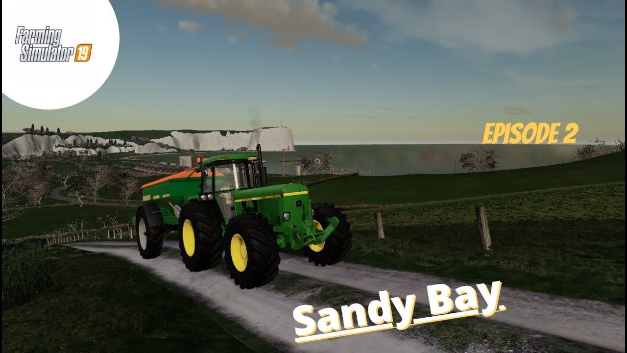 "WORKING THE LAND!" | Sandy Bay #Ep2 | Farming Simulator 19 | M1llar ...