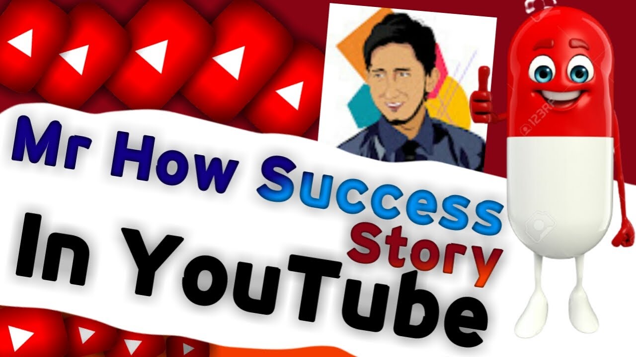 @realmrhow Success Story In Youtube, Mr How YouTube Per Success kasy ...