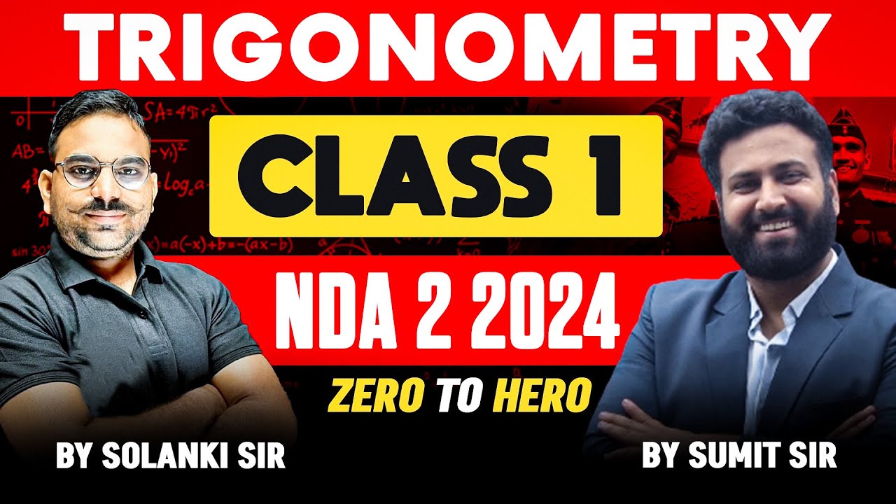 NDA Trigonometry Class 1 From Basic🔥 Target NDA 2 2024- Learn With ...